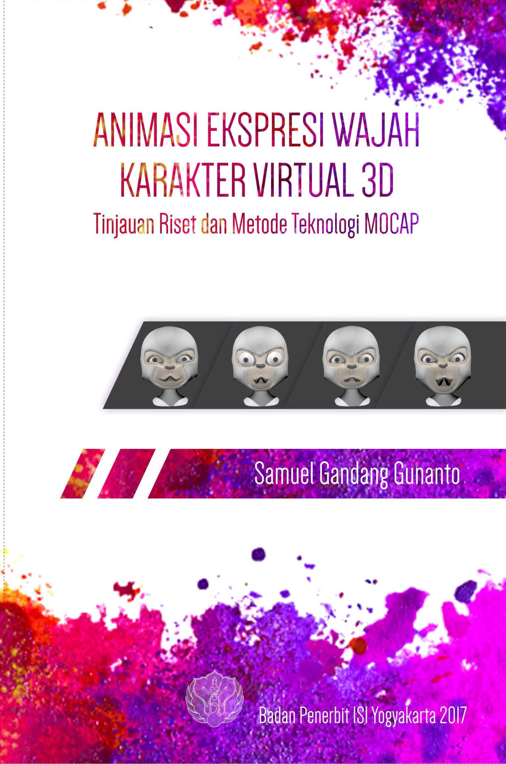 Animasi Ekspresi Wajah Karakter Virtual 3D: Tinjauan Riset dan Metode ...
